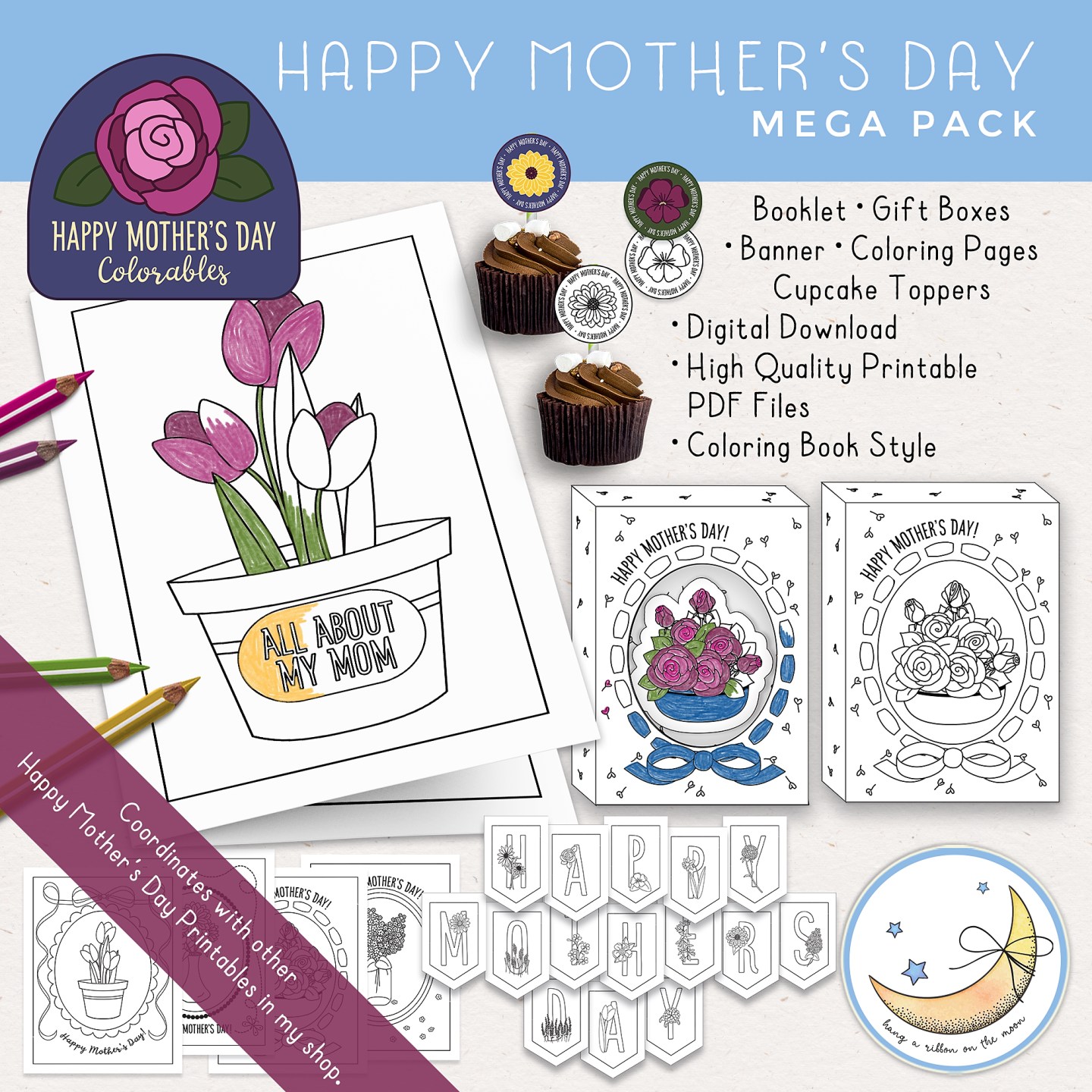 Mother’s Day Printables Plus a Free Download – Hang a Ribbon on the Moon