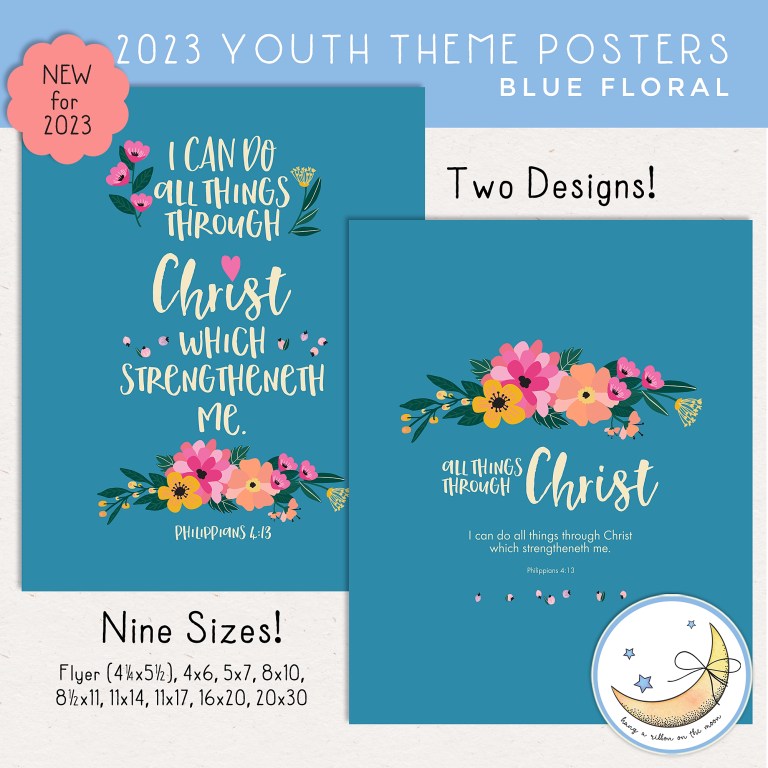 2023 LDS Youth Theme Posters: All Things Through Christ [Free Printable ...
